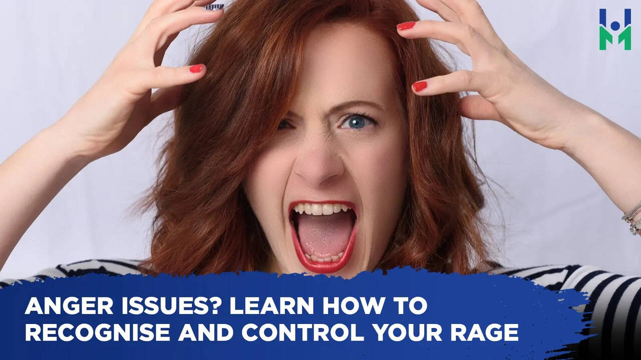 Anger issues? Learn how to recognise and control your rage