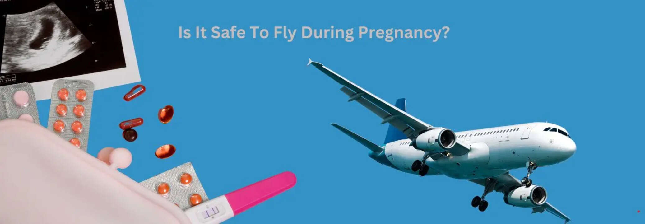 Is It Safe To Fly During Pregnancy? | Health and Me