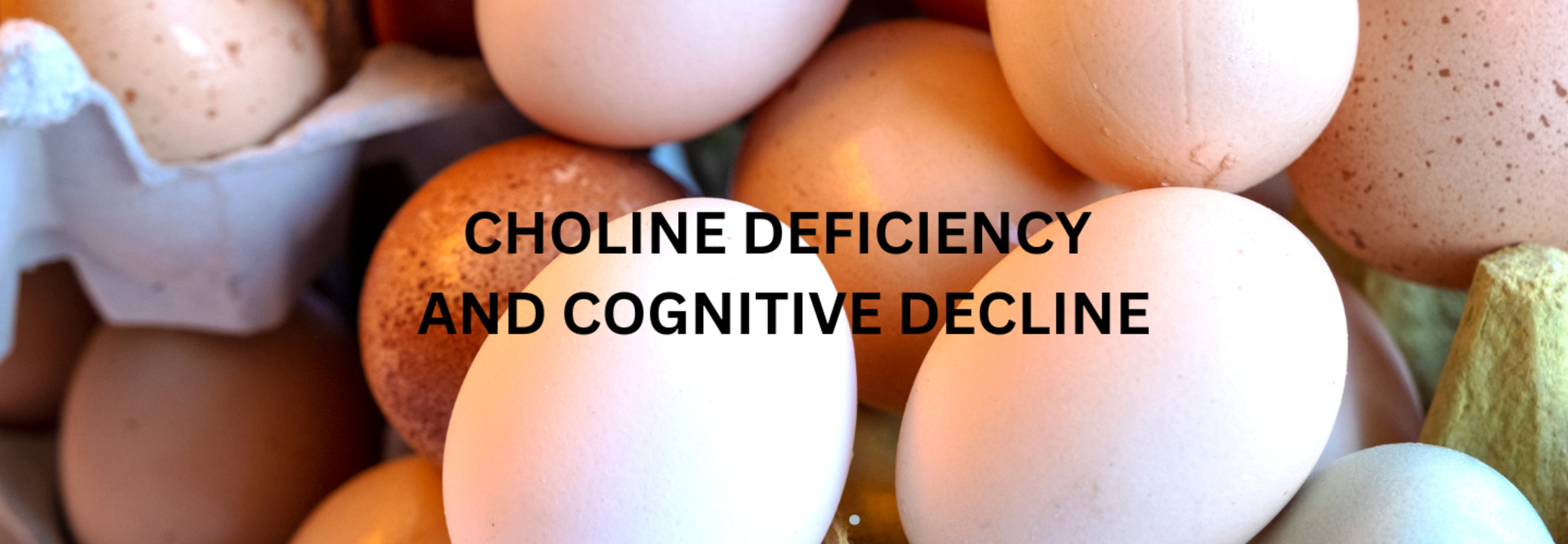Choline Deficiency Could Lead To Cognitive Decline | Health and Me